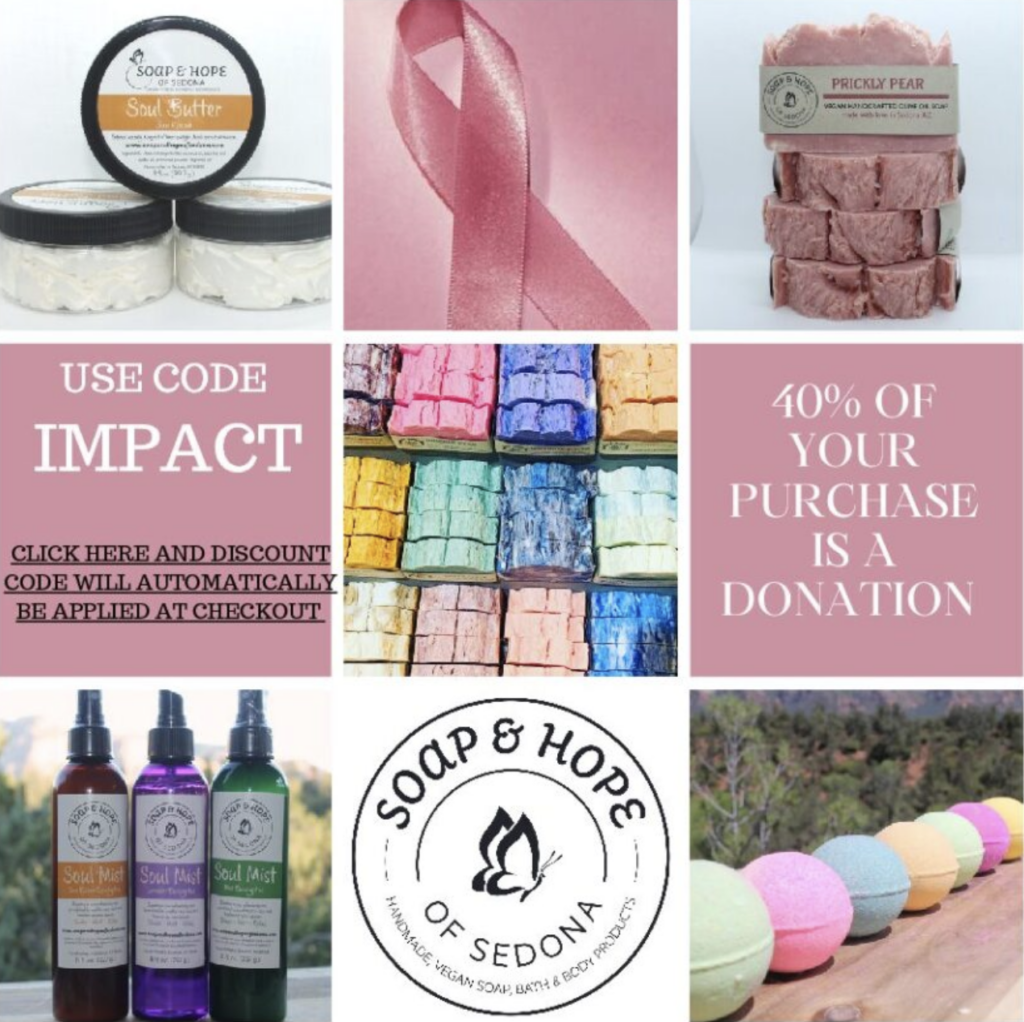 Shop Soap and Hope of Sedona - Impact One Breast Cancer Foundation